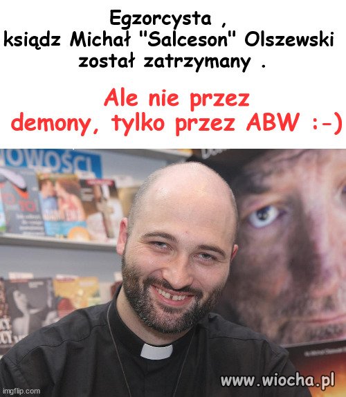 Egzorcysta - wiocha.pl absurd 1790601