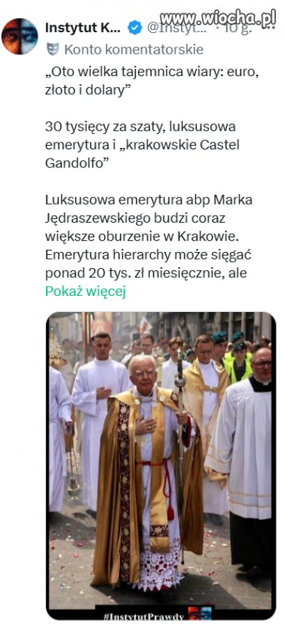 30 tysięcy za szaty, luksusowa emerytura i ,,krakowskie Castel Gandolfo ...